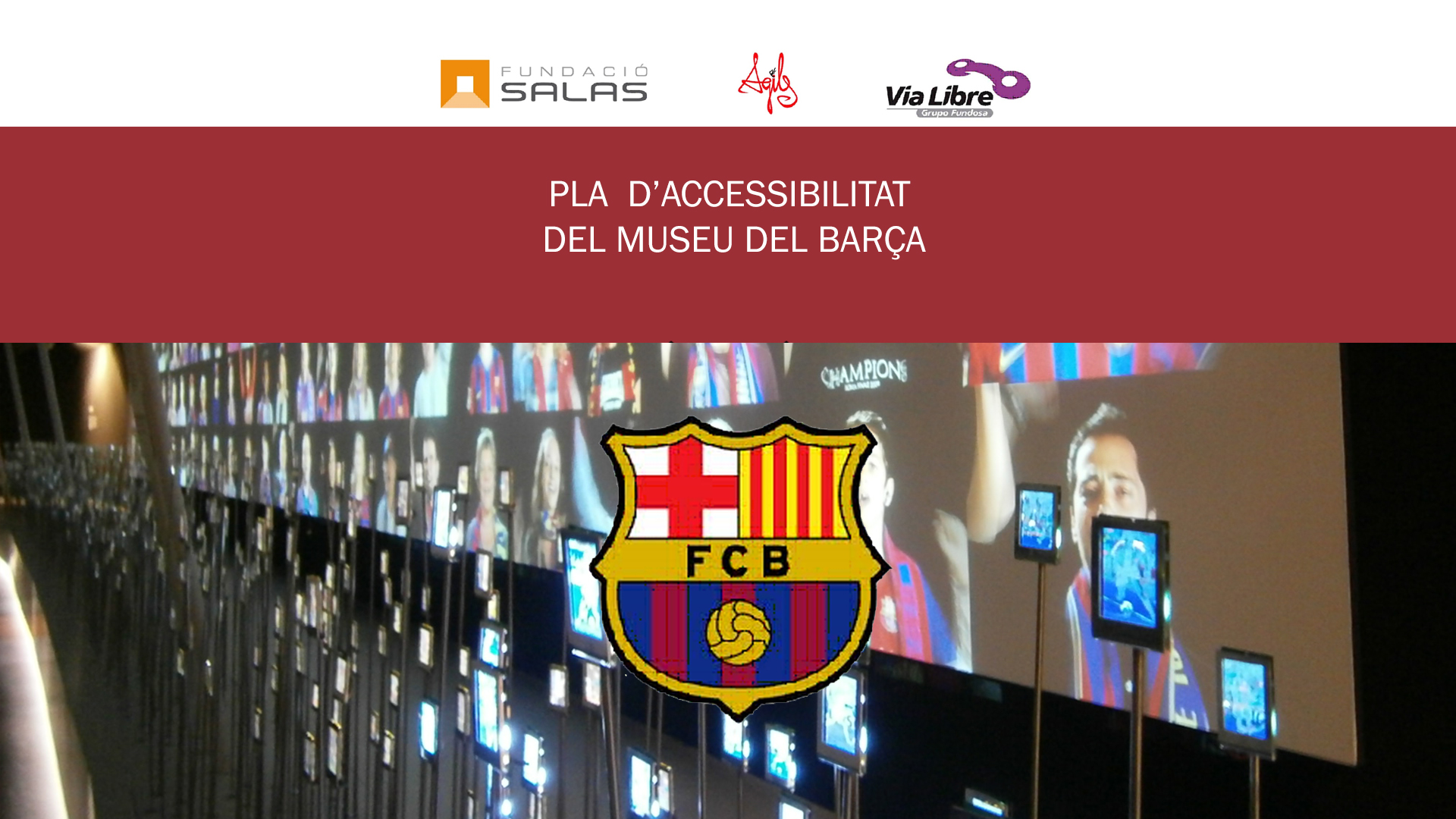 Plan de accesibilidad del museo del Barça - aia-bcn